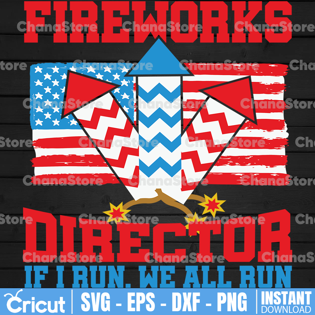 Fireworks Director SVG 4th Of July USA Flag Fireworks Firecr | Inspire ...