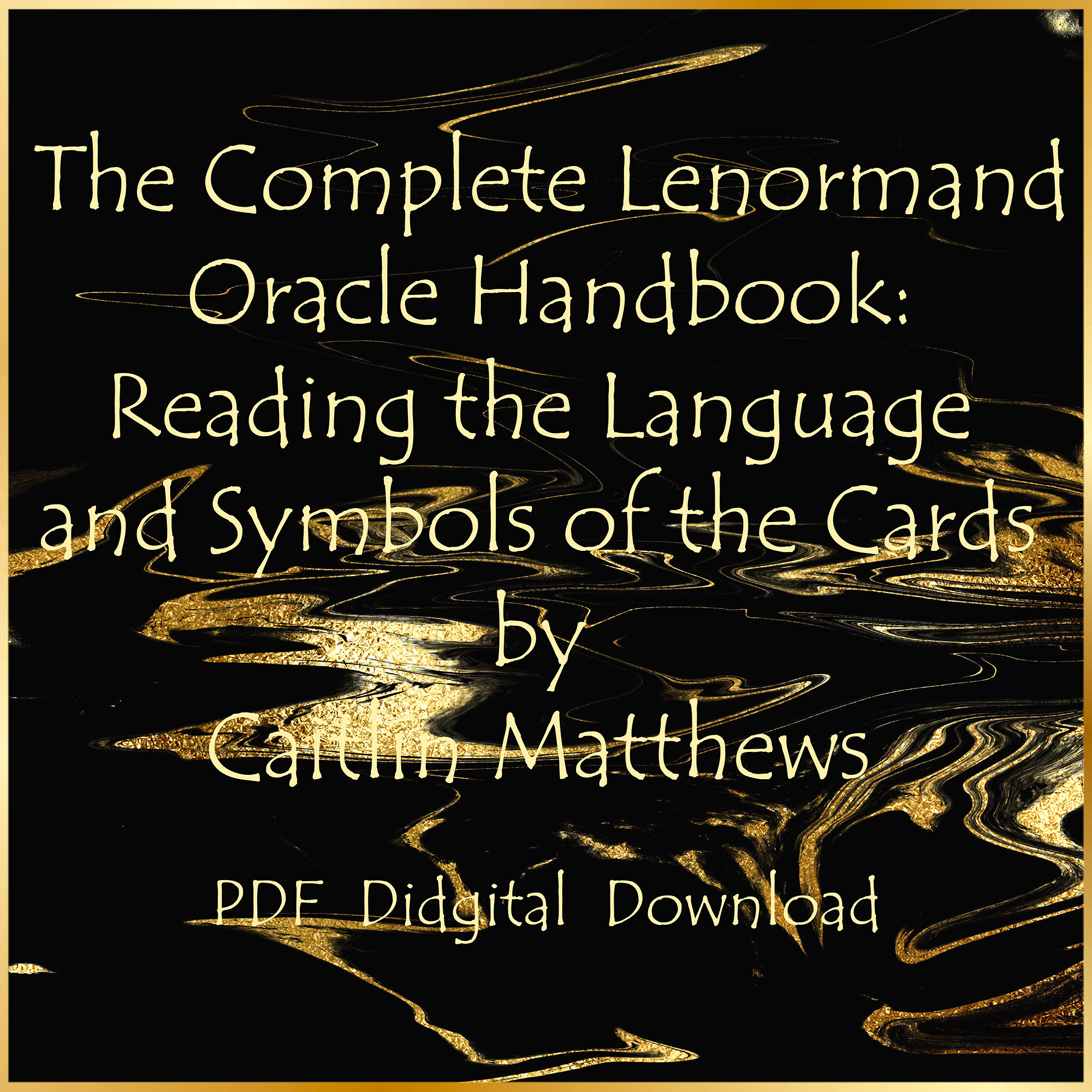 The Complete Lenormand Oracle Handbook: Reading the Language | Inspire ...