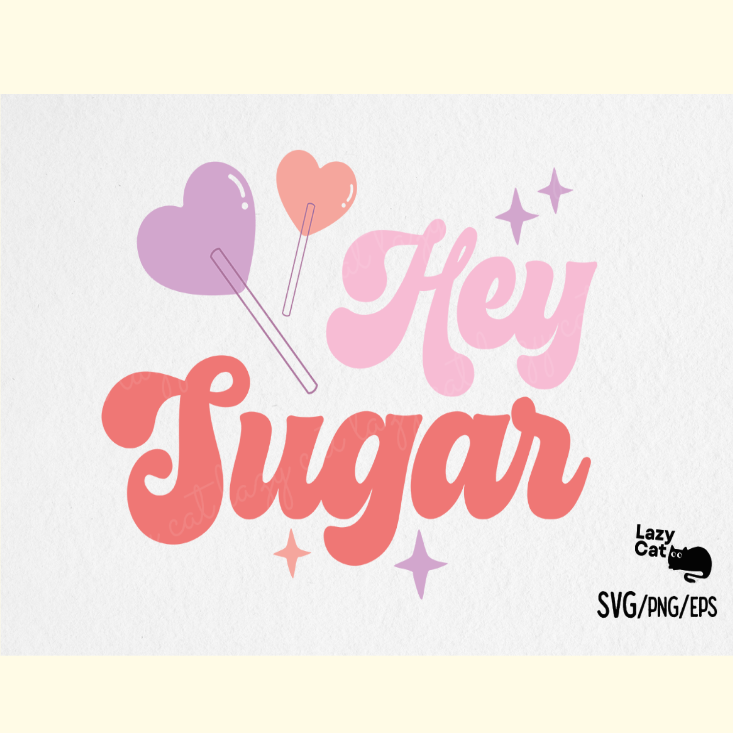 Valentines Day SVG Hey Sugar - Inspire Uplift