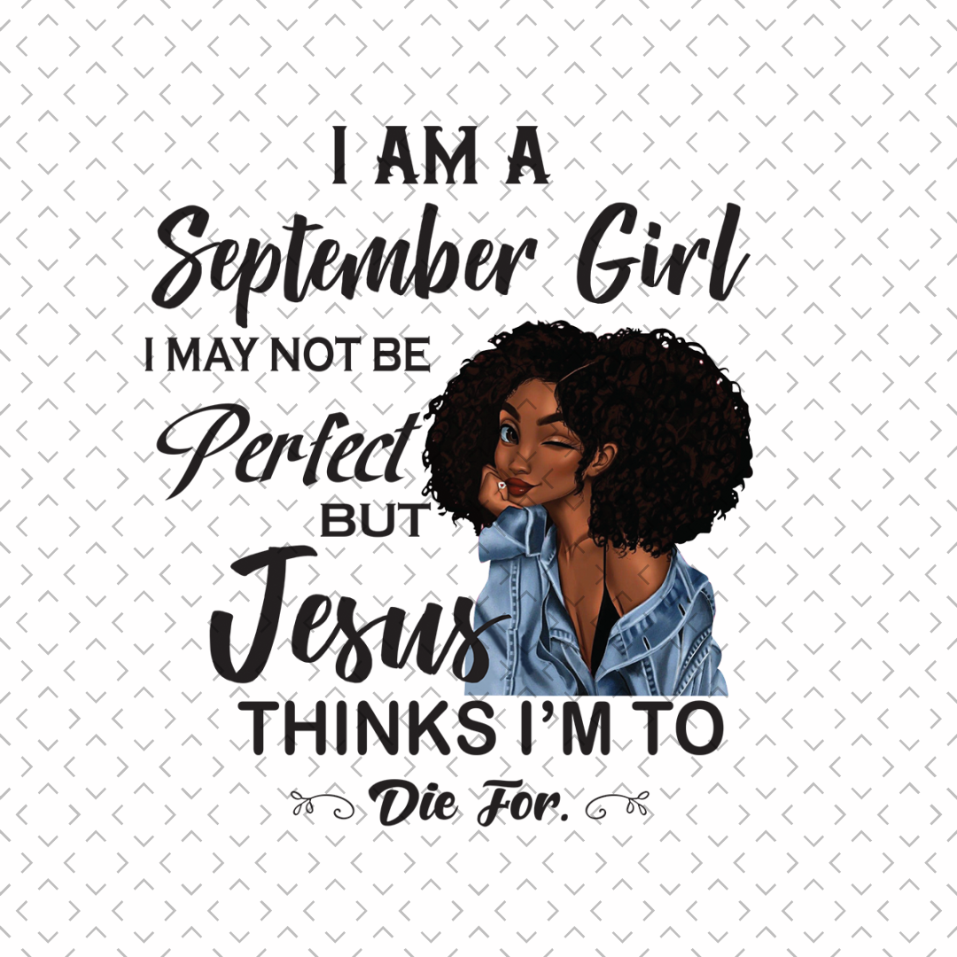 Im An September Girl Svg, Birthday Svg, September Birthday, | Inspire ...