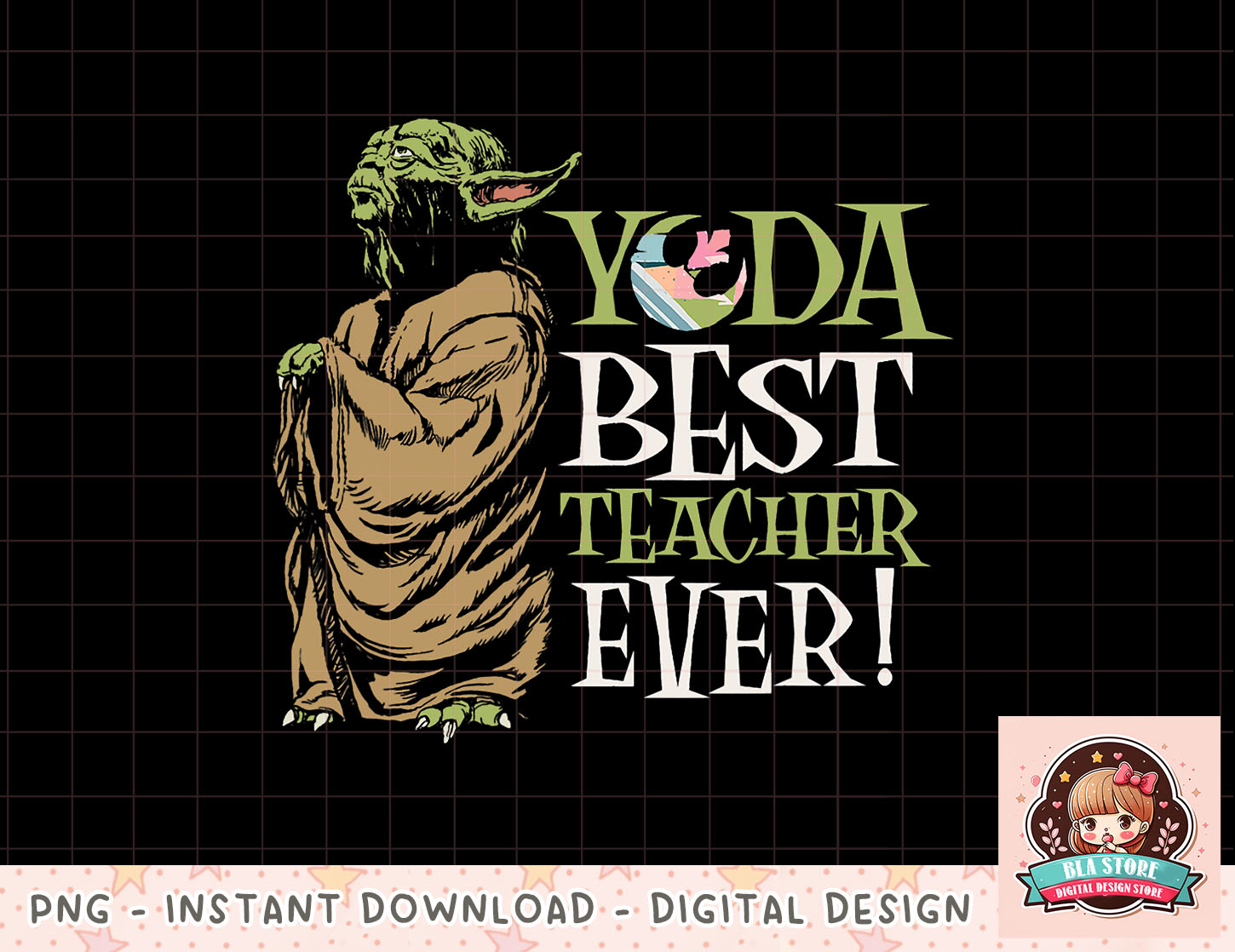 Star Wars Yoda Best Teacher Ever png | Inspire Uplift