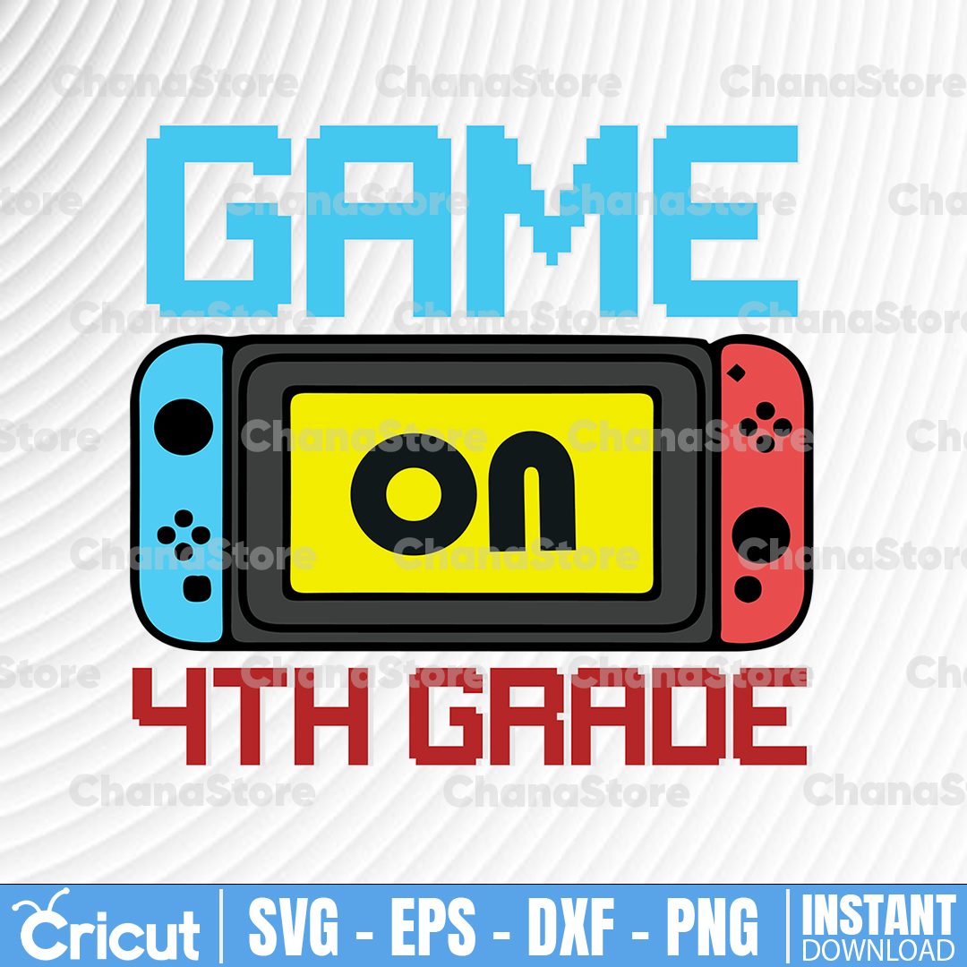 Game On 4th Grade SVG, DXF, EPS, png Files for Cutting Machi - Inspire ...