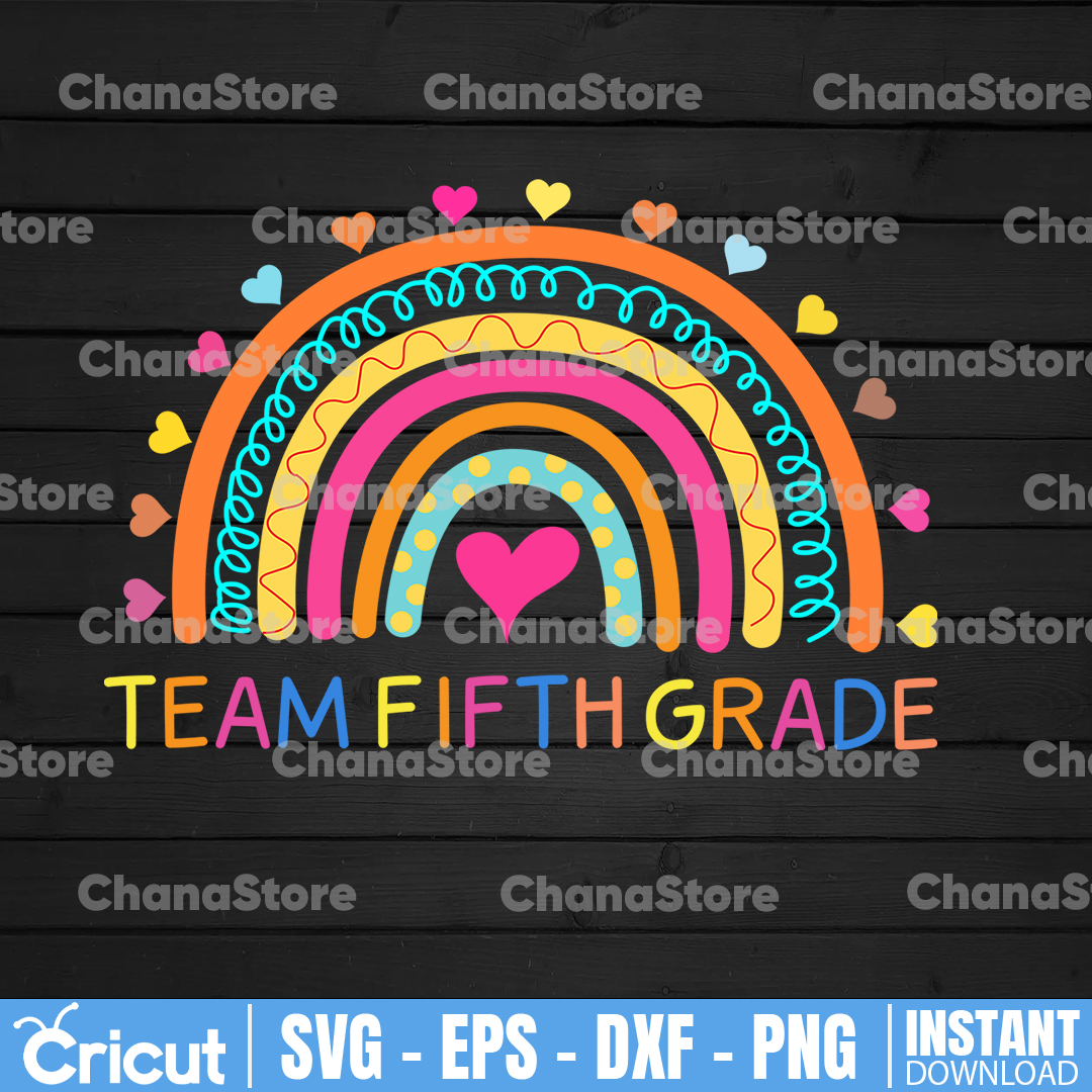 Team Fifth Grade Rainbow Svg, Back to School Svg, Teacher R | Inspire ...