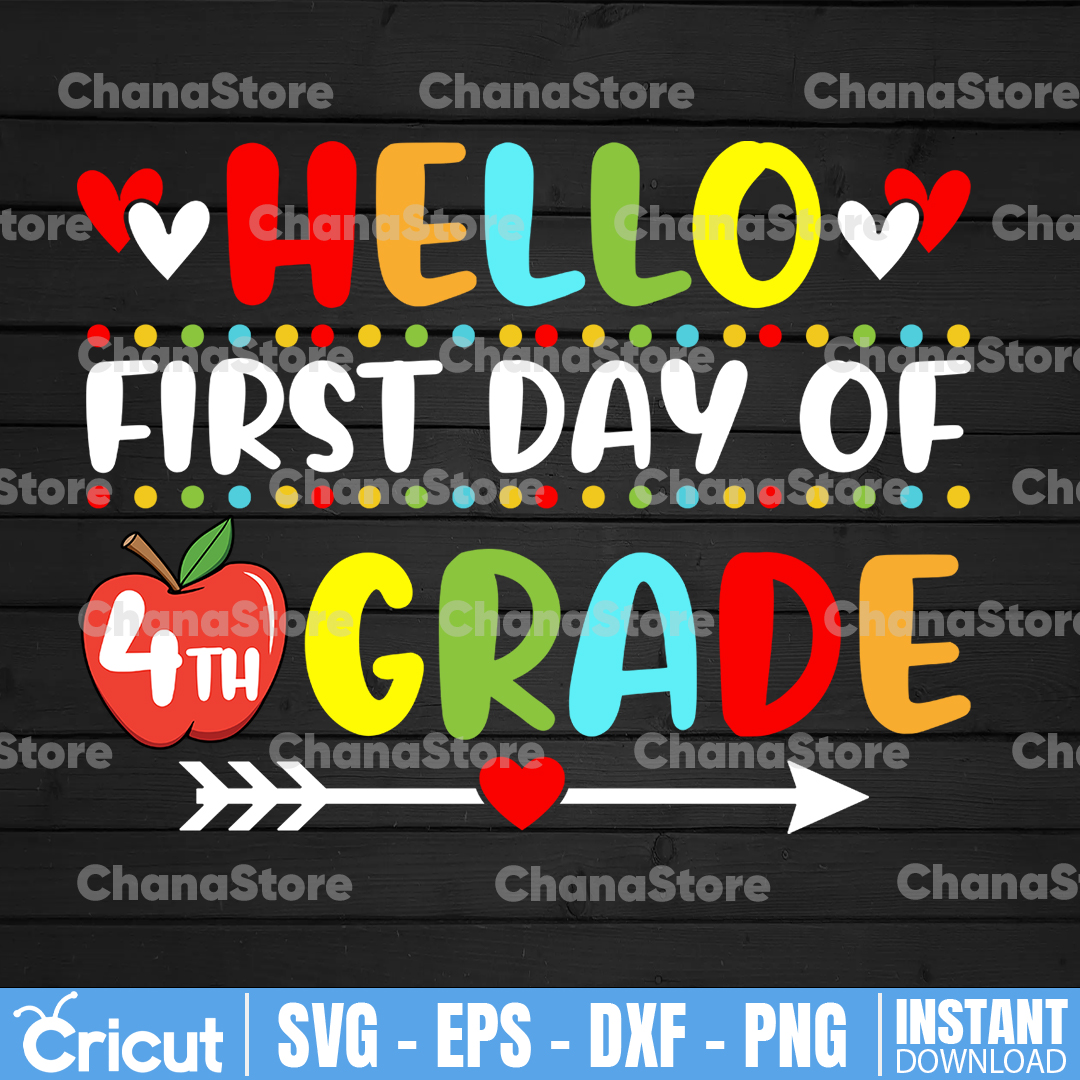 Hello Fourth Grade Svg, First Day of Fourth Grade Girl Svg, | Inspire ...