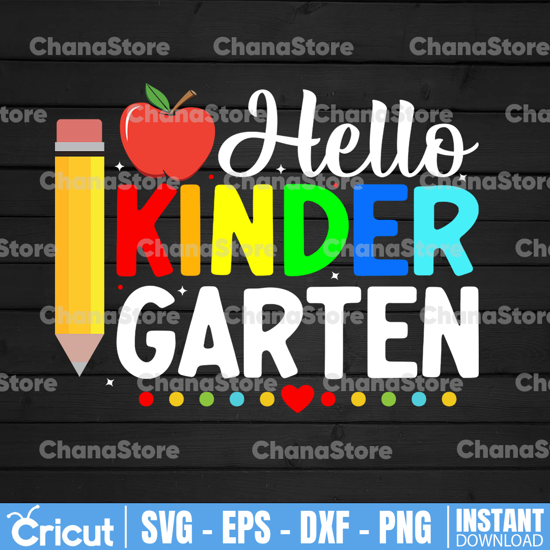 Hello Kindergarten Svg, 1st Day of School Cut Files, Back To - Inspire ...