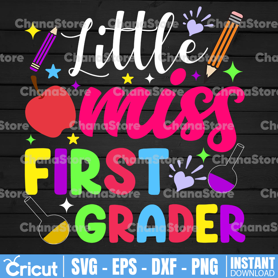 Little Miss First Grade Svg, Back To School Svg, School Shir | Inspire ...