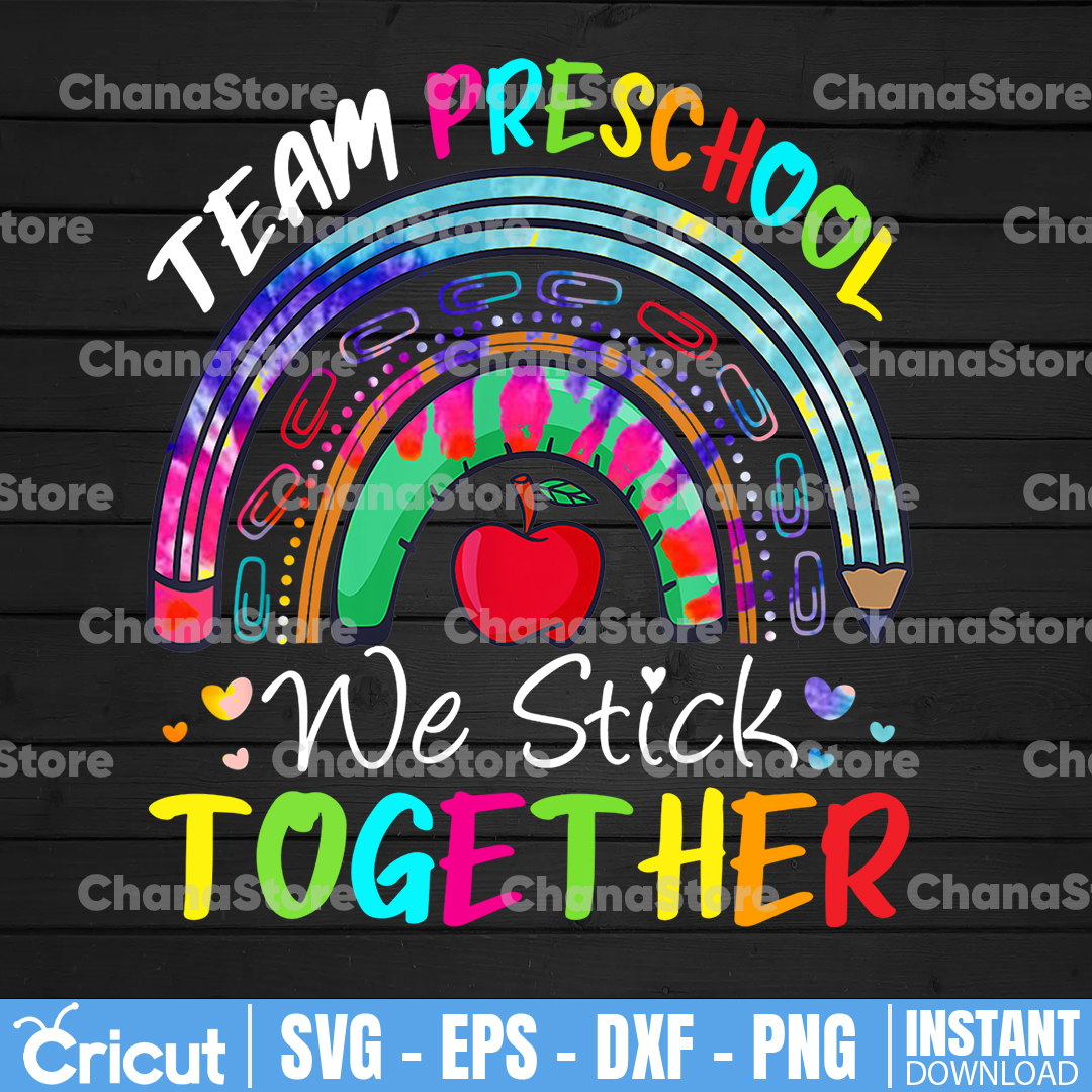 Team Preschool We Stick Together Png,Preschool Png,2022 Happ | Inspire ...