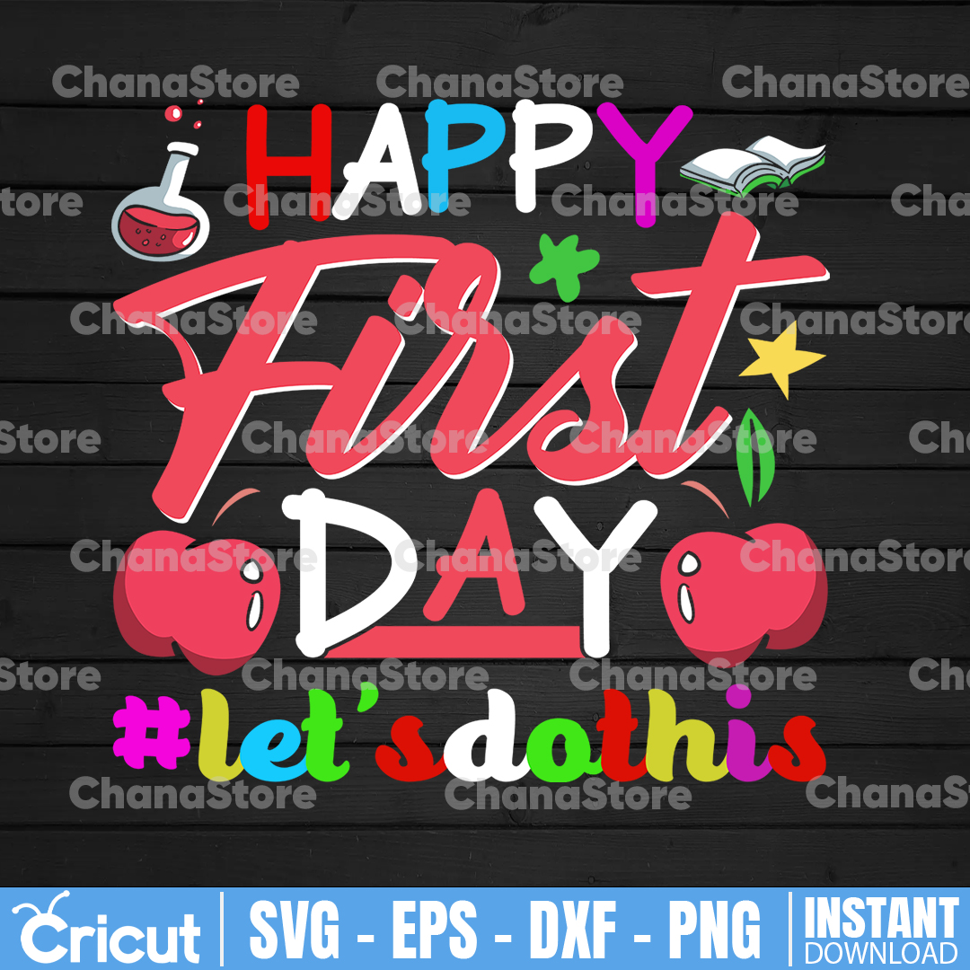 Happy First Day Let's Do This Png, Welcome Back To School Pn | Inspire ...