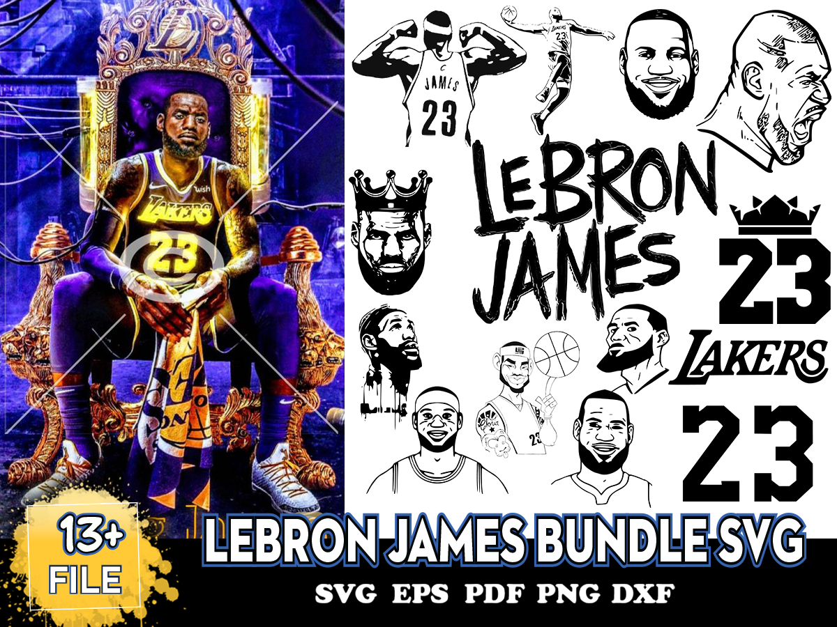 13 Files Lebron James Bundle Svg, Sport Svg, Lebron James Sv - Inspire ...