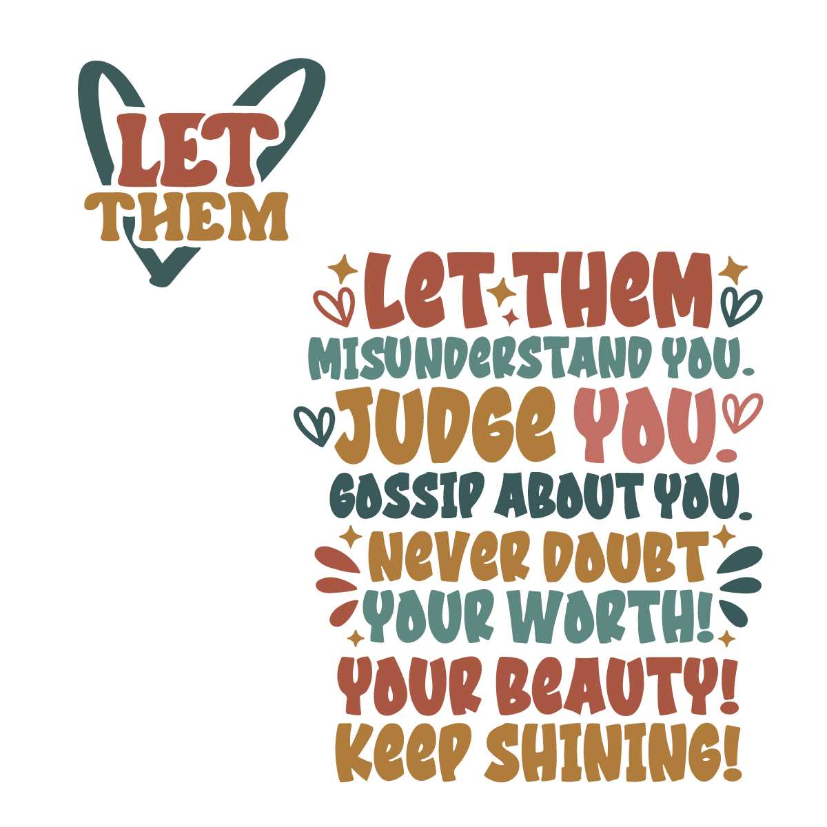 Let Them SVG PNG, Keep Shining Svg, Inspirational SVG Cuttin | Inspire ...