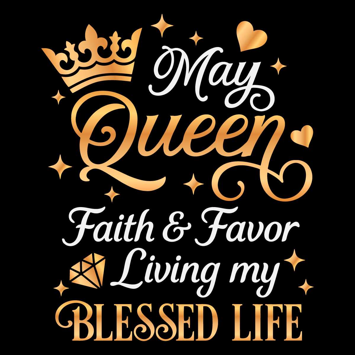 May Queen Svg, May Queen Faith And Favor SVG Cutting Files | Inspire Uplift