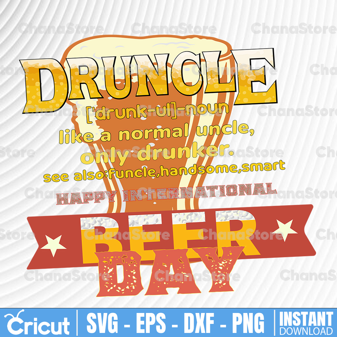 Druncle Definition Drunk Uncle Shirt SVG, Funny Drinking Unc | Inspire ...