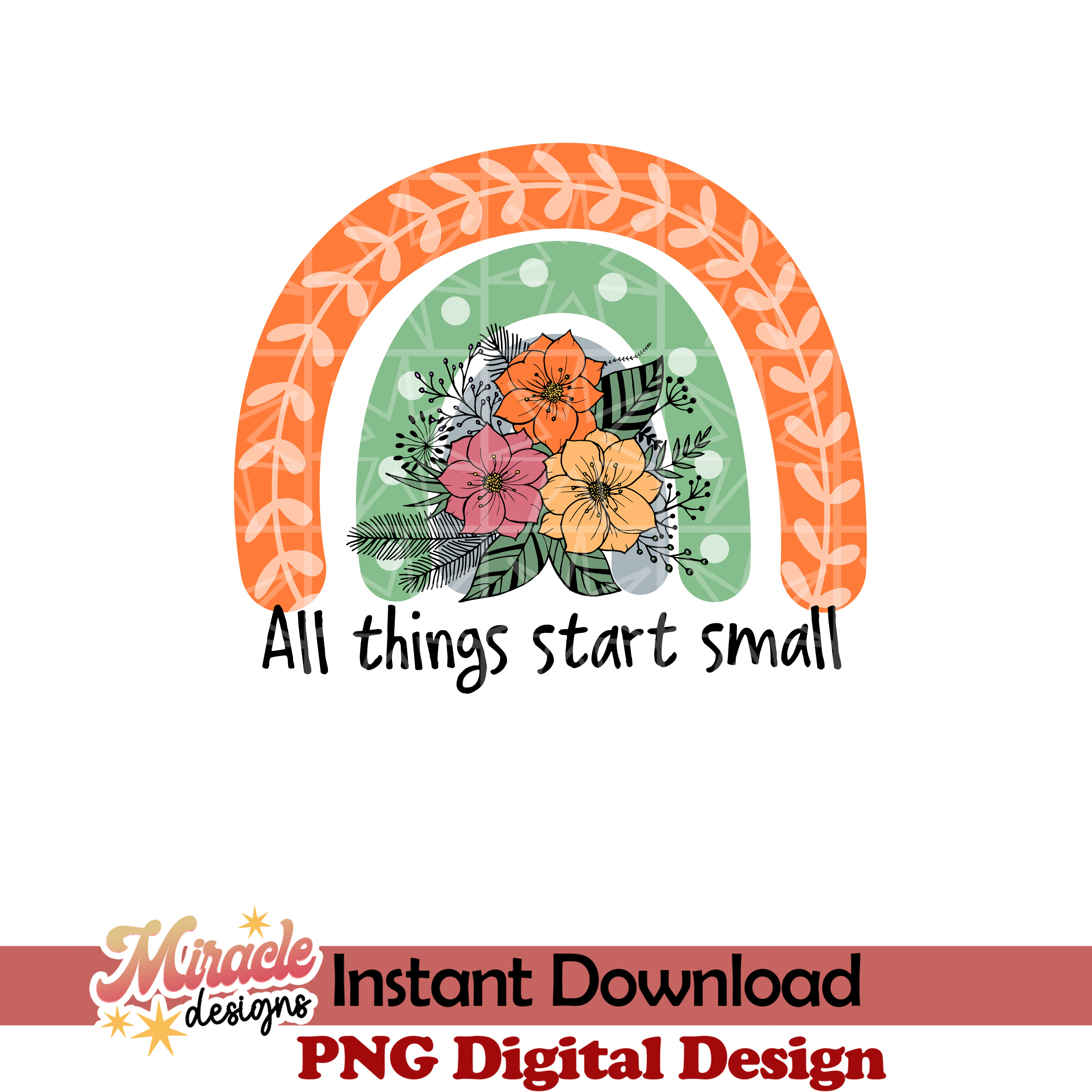 All things start small sublimation - Inspire Uplift