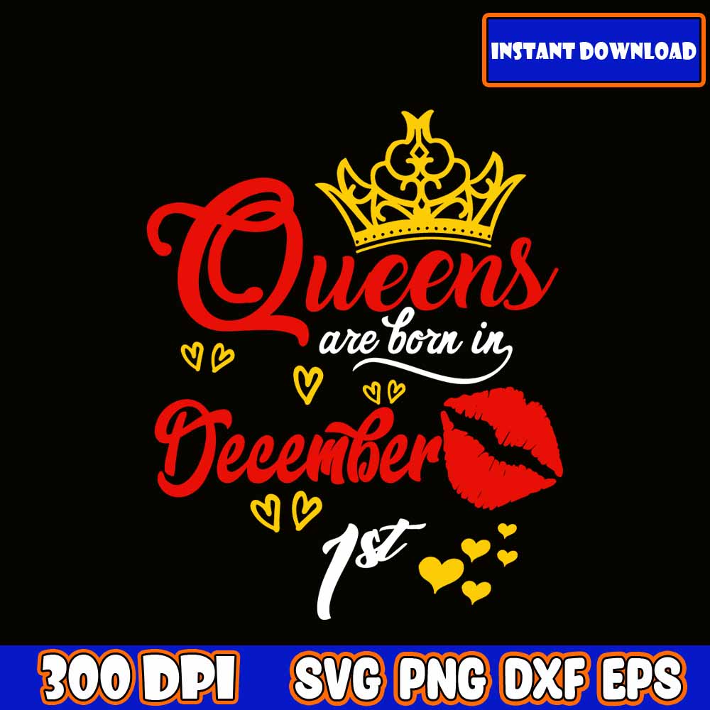 Queens are Born in December 1st Crown Instant Download, Cake | Inspire ...