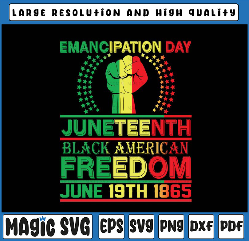 Emancipation day Juneteenth Black American Freedom June 19th - Inspire ...