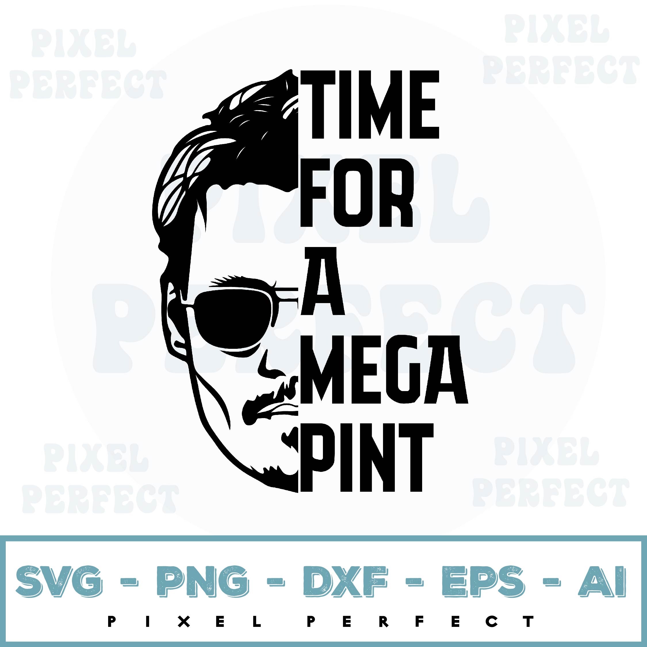 Time For A Mega Pint Svg, Screen print, cut file, Printable, | Inspire ...
