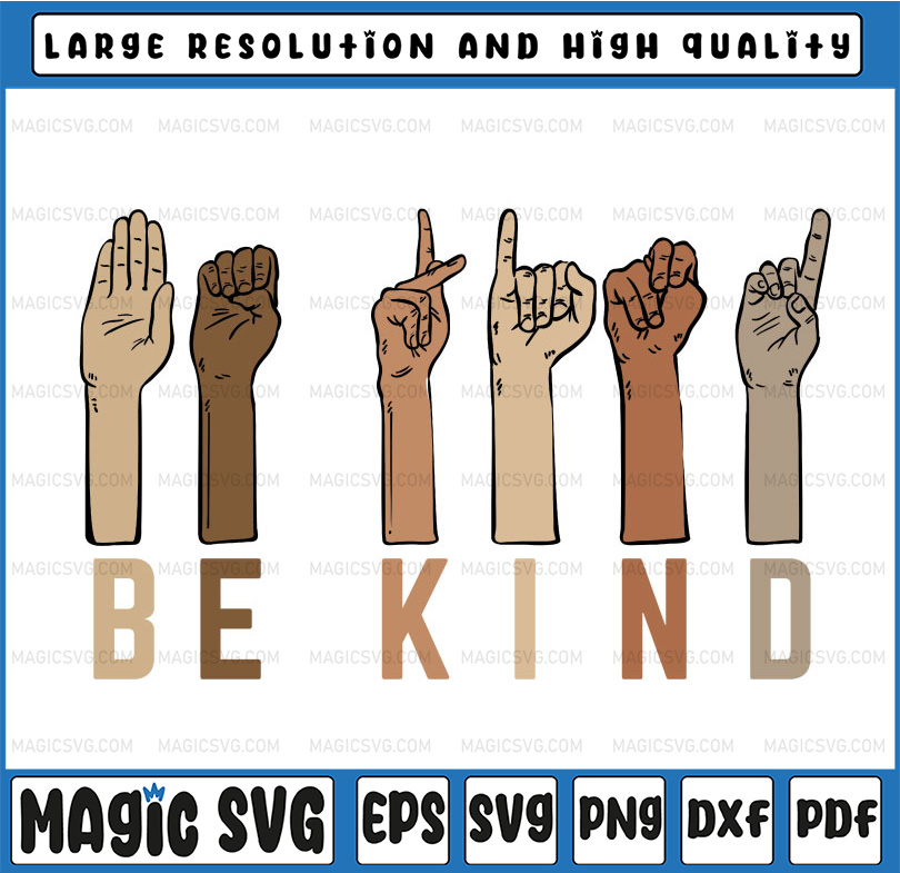 Be Kind Sign Language SVG Cutting File for Cricut, Silhouett | Inspire ...