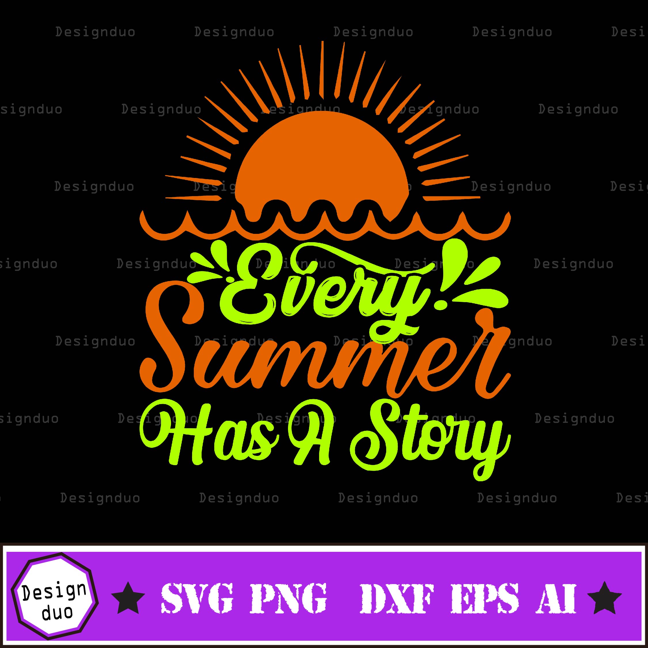 Every Summer Has A Story Summer Svg, Summer Quote Svg, Vacat - Inspire ...