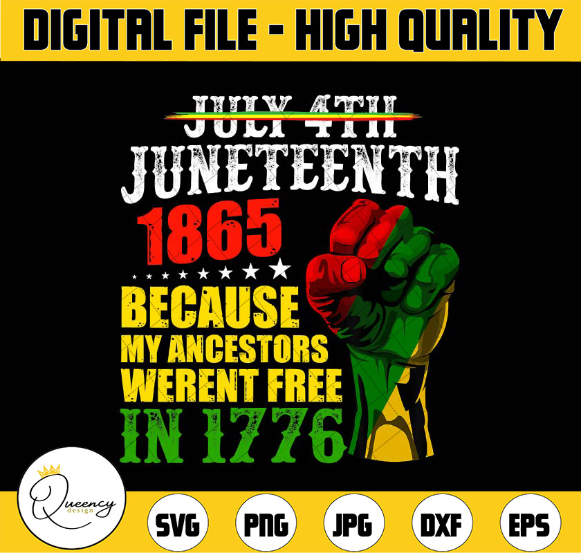 July 4th Juneteenth 1865 Because My Ancestors Weren't Free I | Inspire ...
