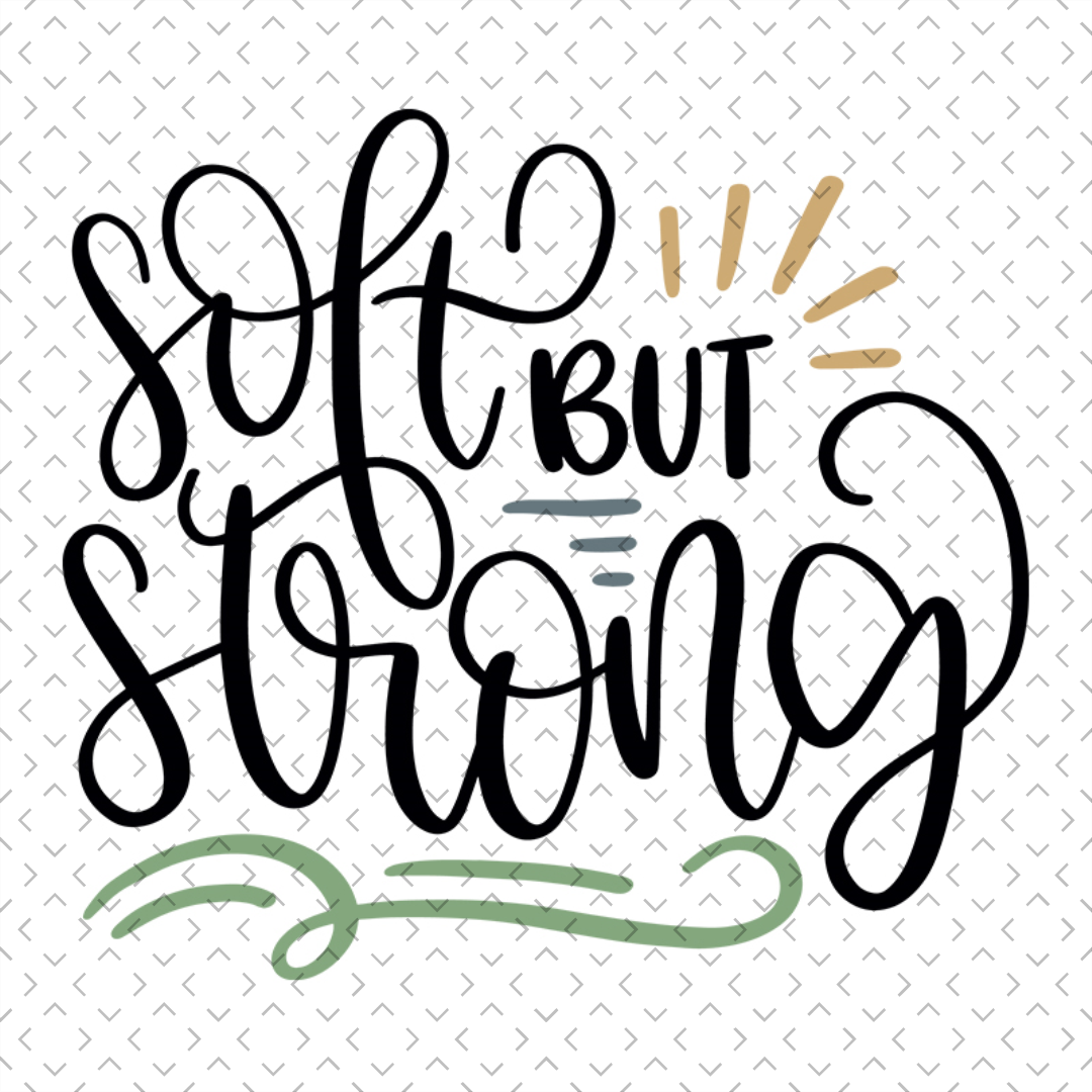 Soft but strong svg, Mothers day svg, For Silhouette, Files | Inspire ...