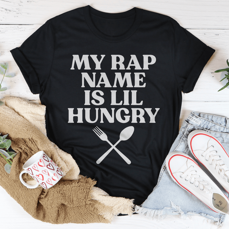 My Rap Name Is Lil Hungry Tee | Inspire Uplift