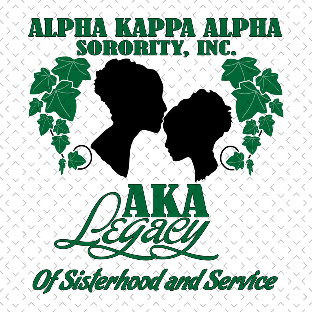 AKA Legacy Of Sisterhood And Service, Sorority Svg, Aka Girl | Inspire ...