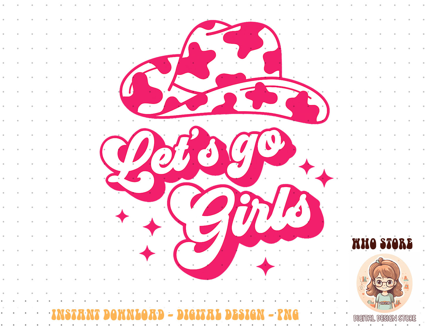 Cowboy Hat Let's Go Girls Western Cowgirls png | Inspire Uplift