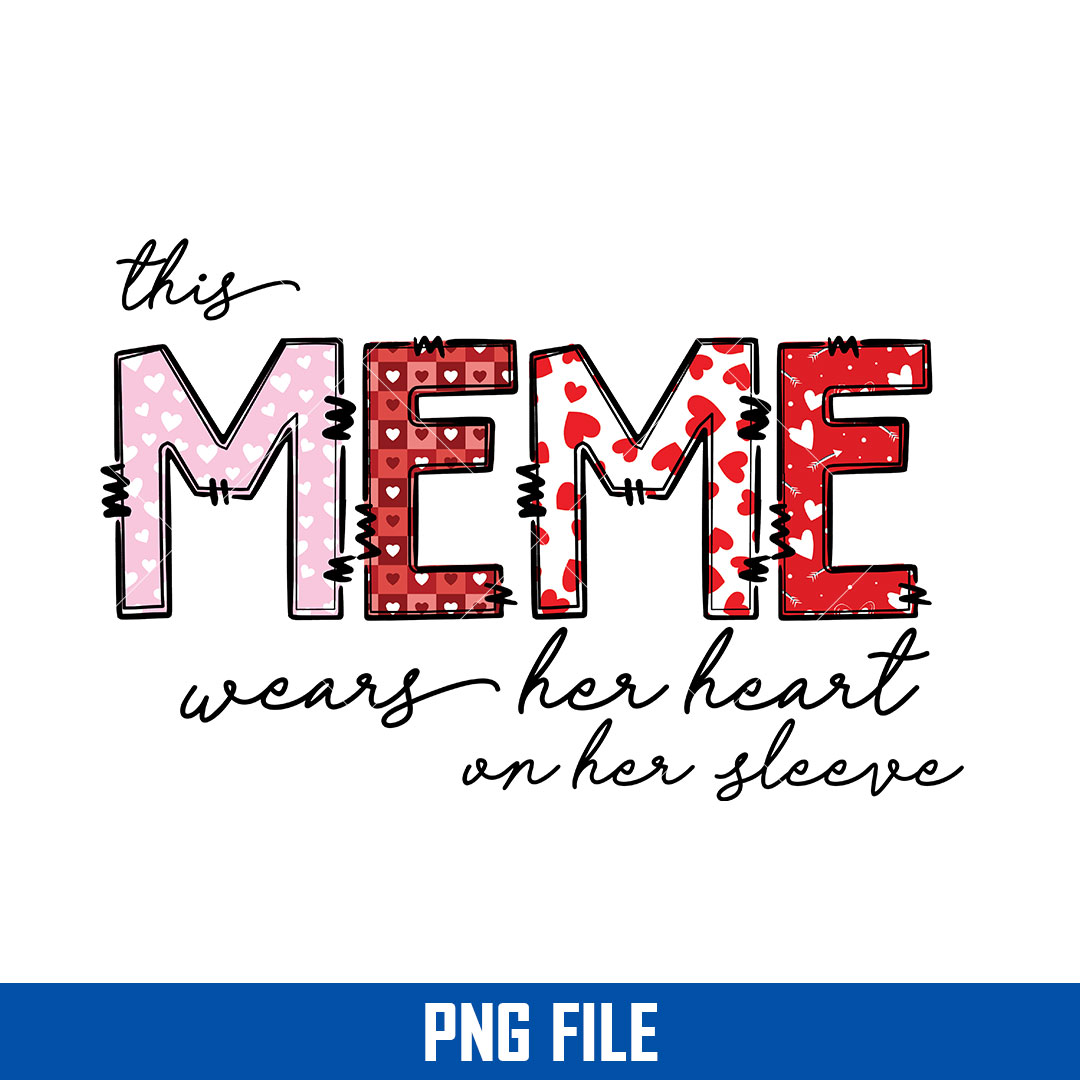 This Meme Wears Her Heart On Her Sleeve Png, Memaw Png Digit | Inspire ...