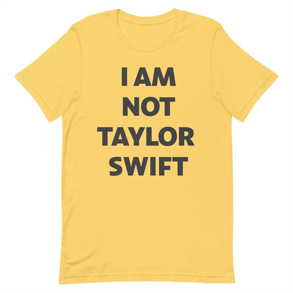 I Am Not Taylor Swift shirt, Taylor Swift tee, Taylor Swift - Inspire ...