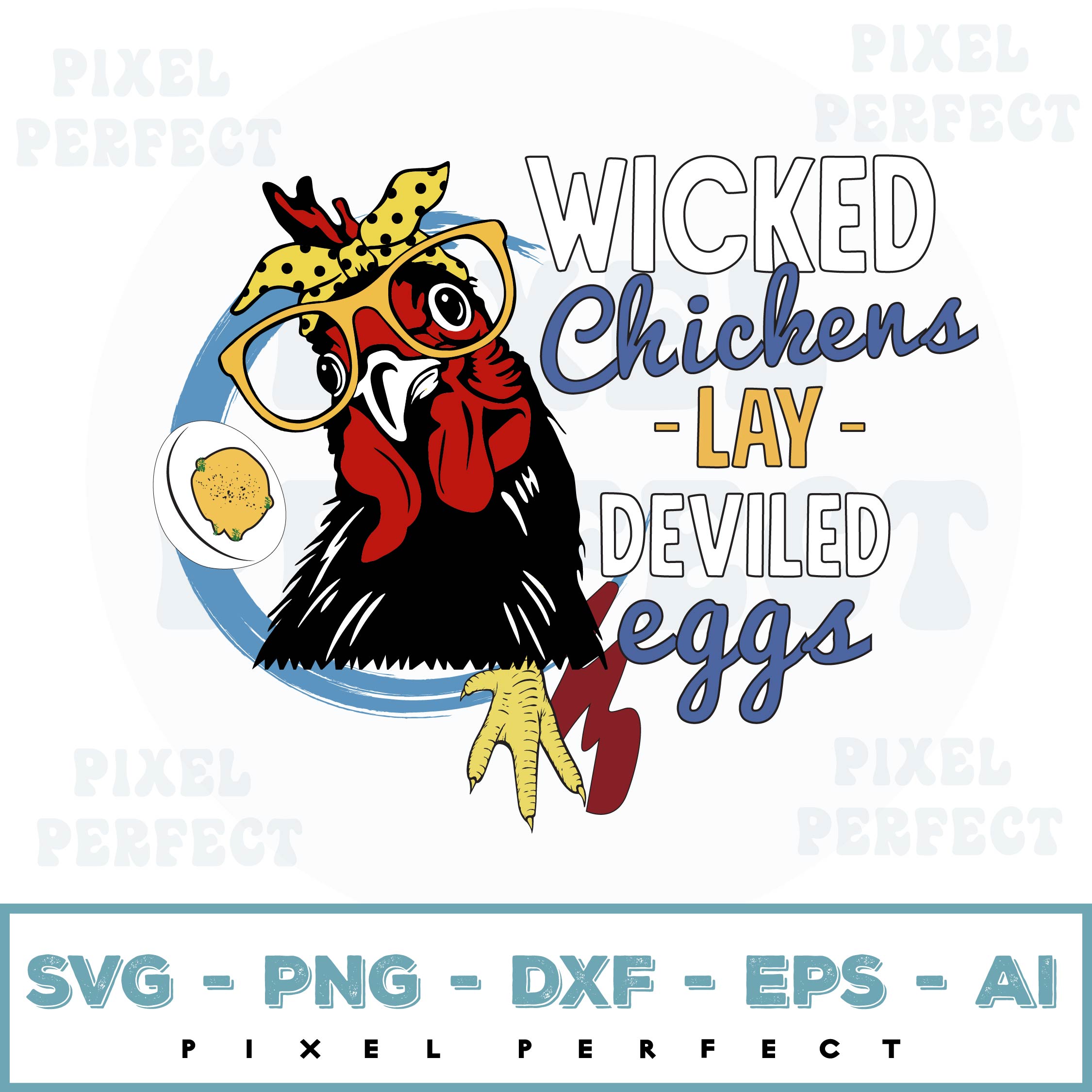 Wicked Chickens Lay Deviled Eggs Svg, Farm Living Svg, Livin | Inspire ...