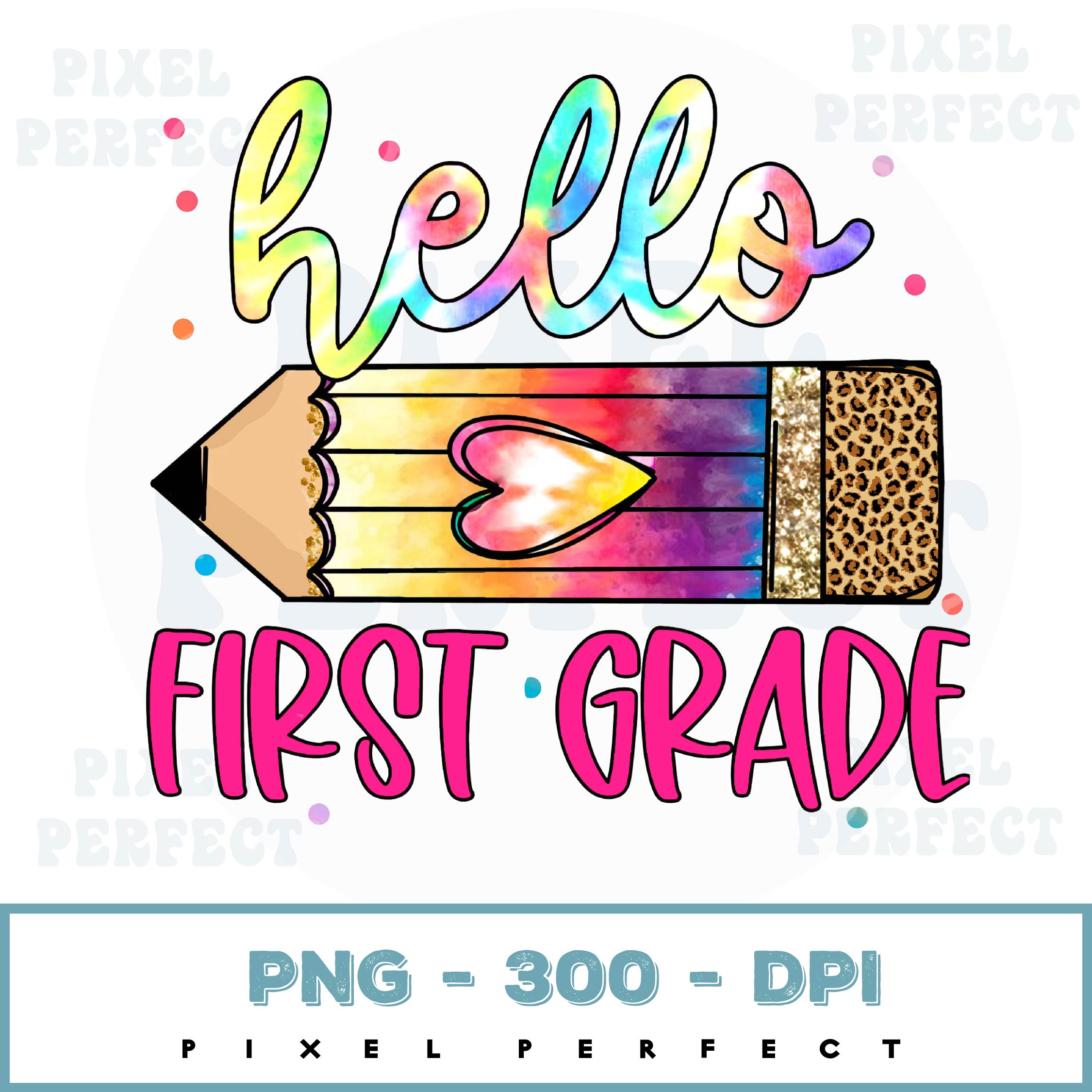 Hello 1st Grade Colorful Png Print File For Sublimation Or P | Inspire ...