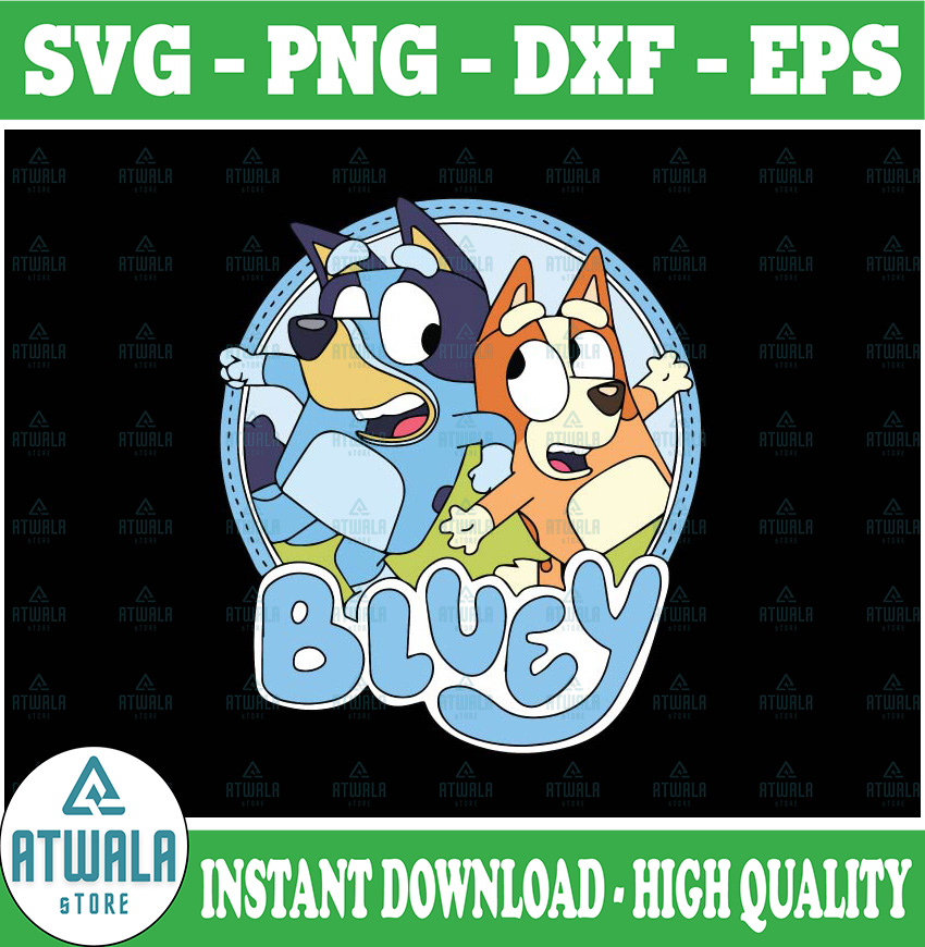 Bluey SVG, Bluey Party, Bluey Family, Bluey Dance Mode, Blue | Inspire ...