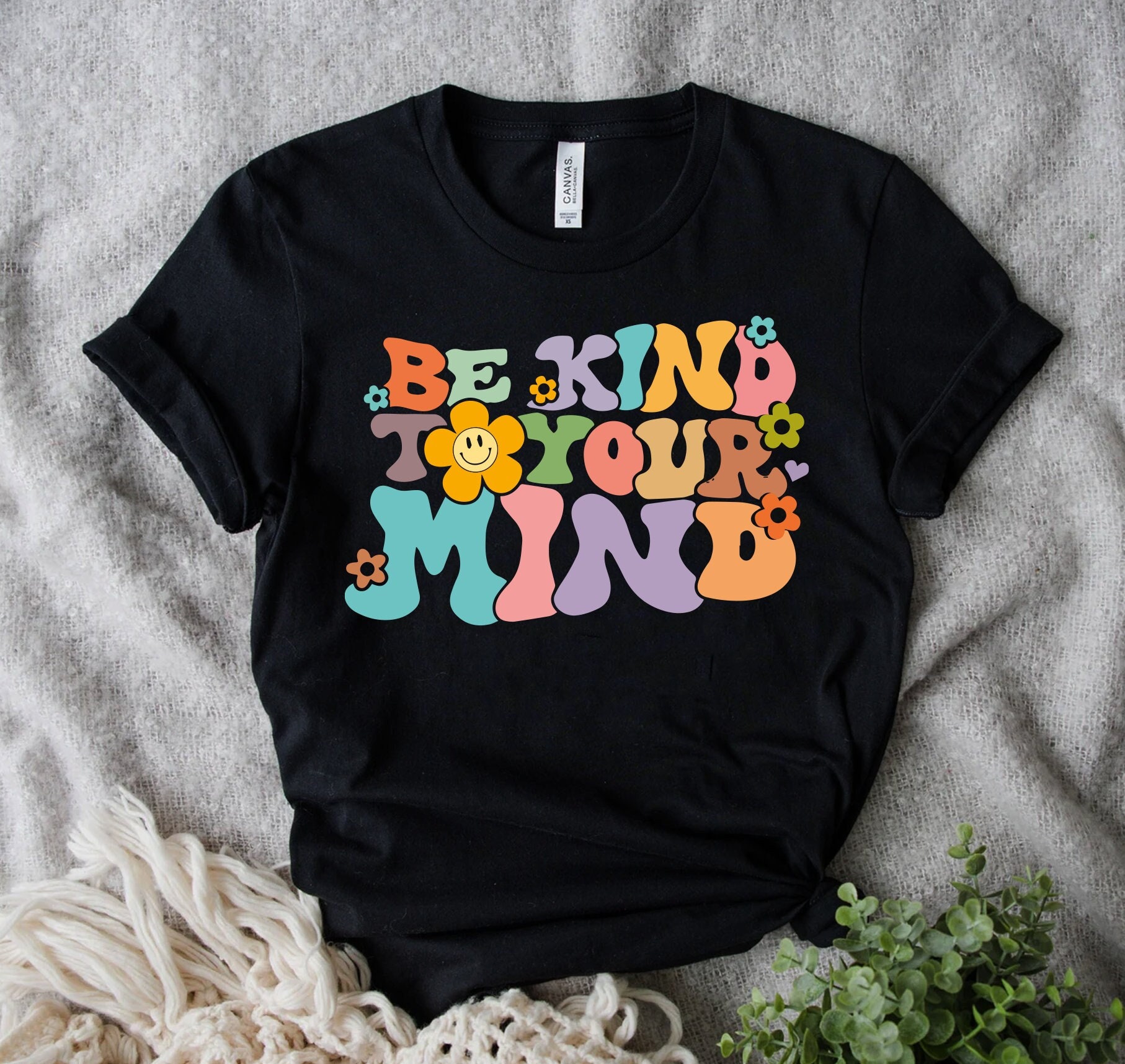 Be Kind To Your Mind Shirt, Be Kind Mental Health Shirt Wome - Inspire ...