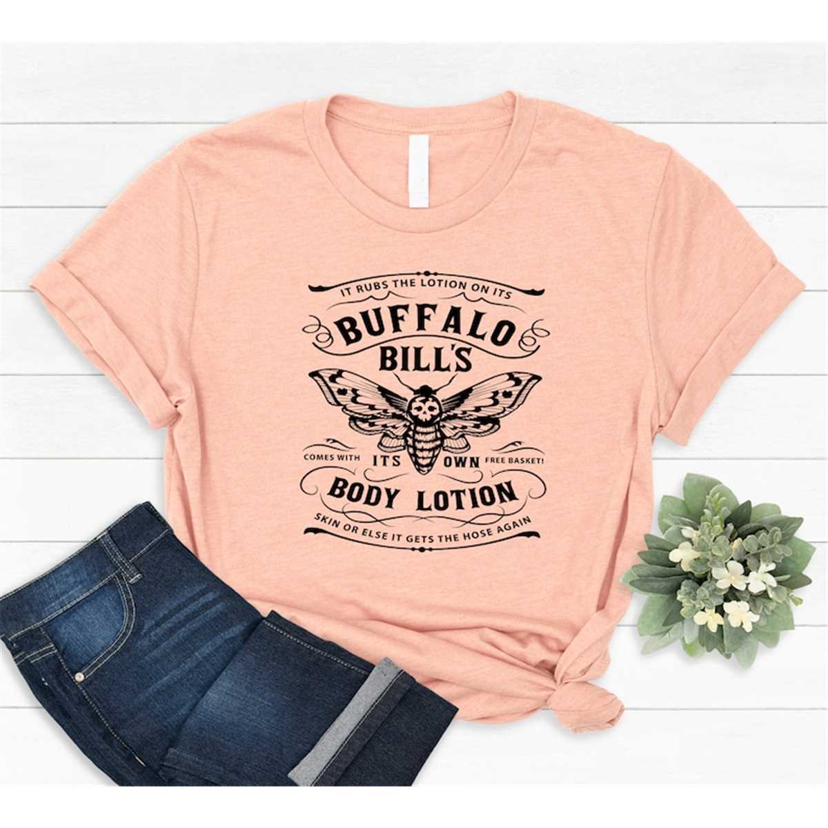 Buffalo Bill's Body Lotion Shirt, Witch Shirt, Halloween Shi | Inspire ...