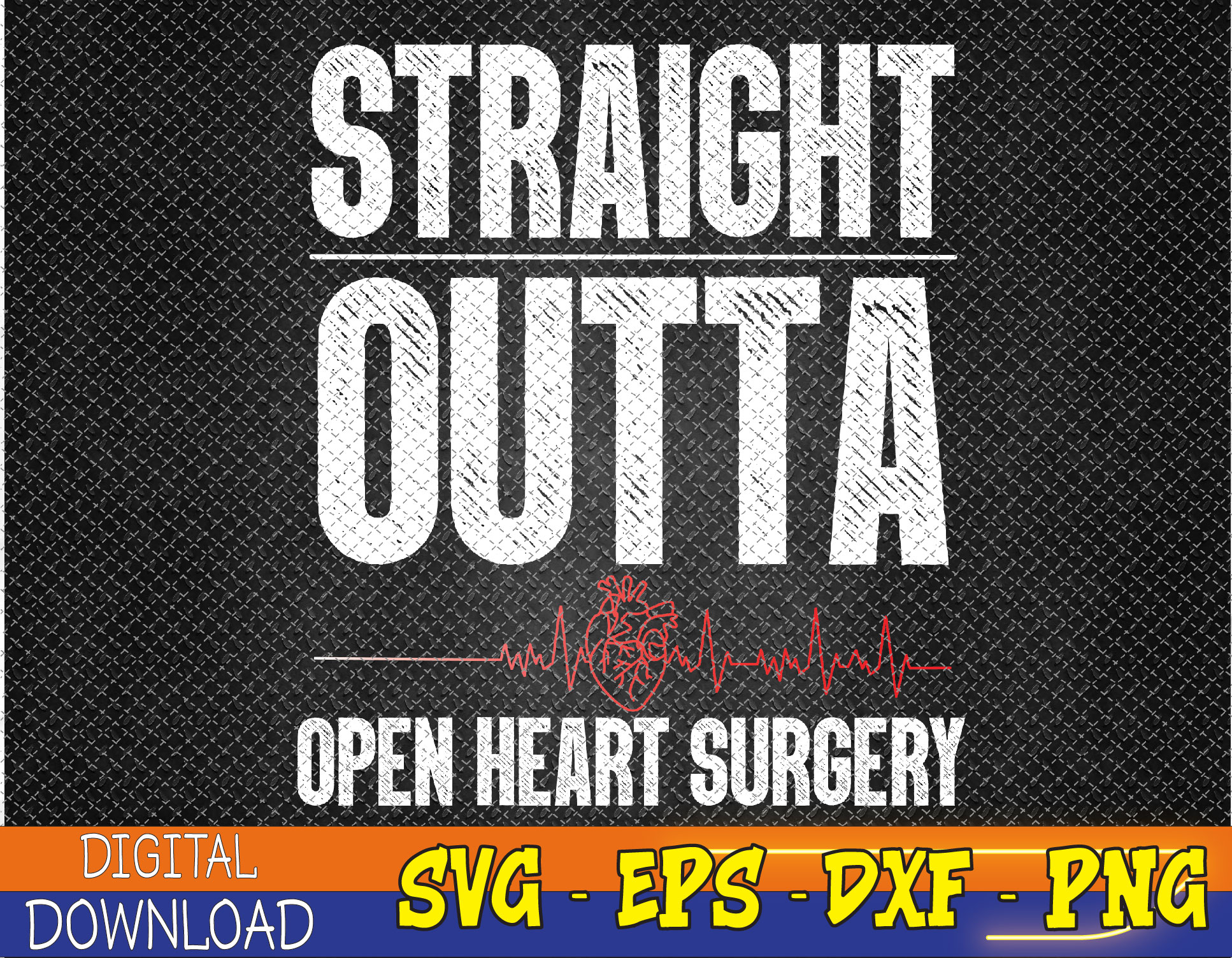 Funny Open Heart Surgery Art For Heart Patient Men Women Svg | Inspire ...