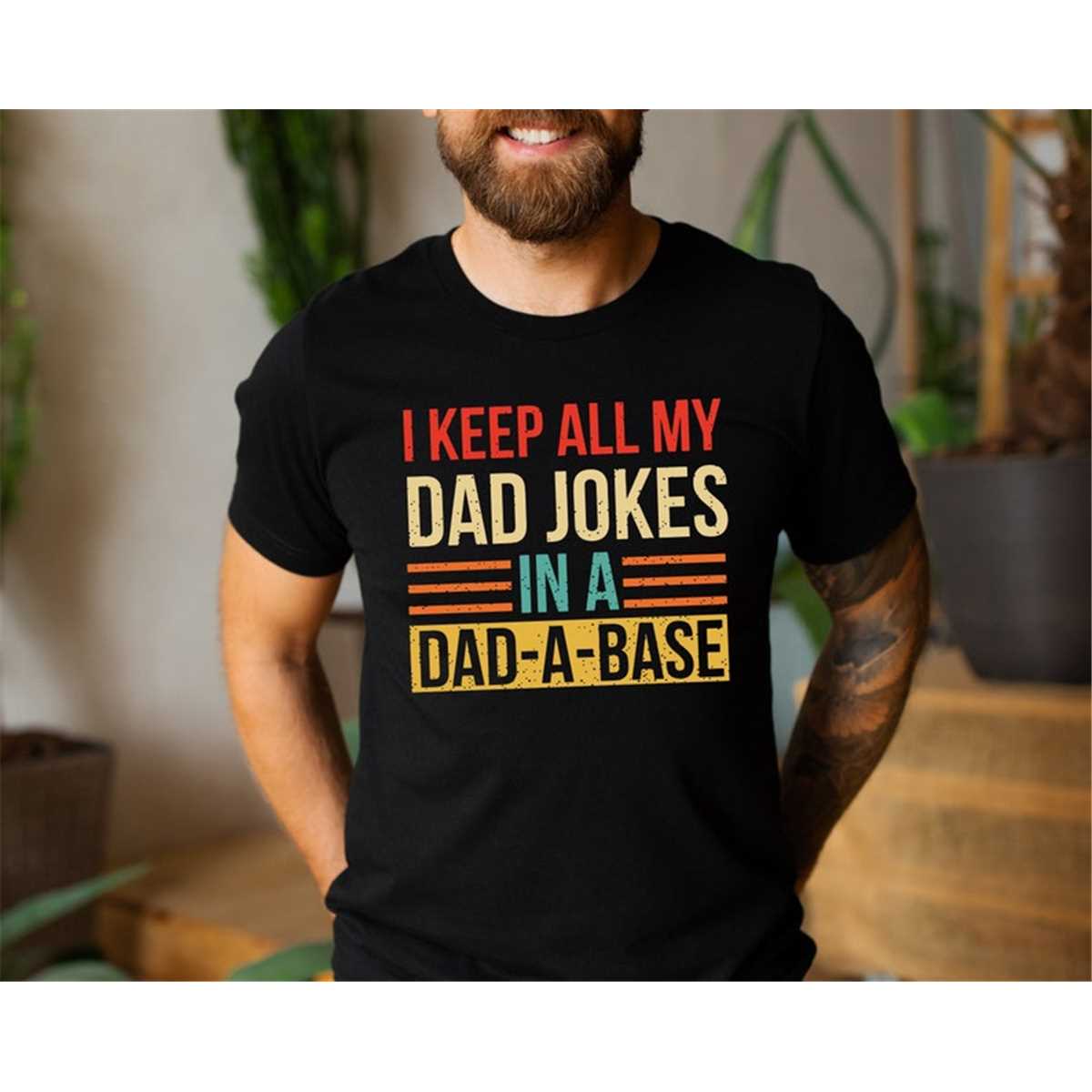 I Keep All My Dad Jokes In A Dad A Base, Dad PNG, Funny Dad | Inspire ...
