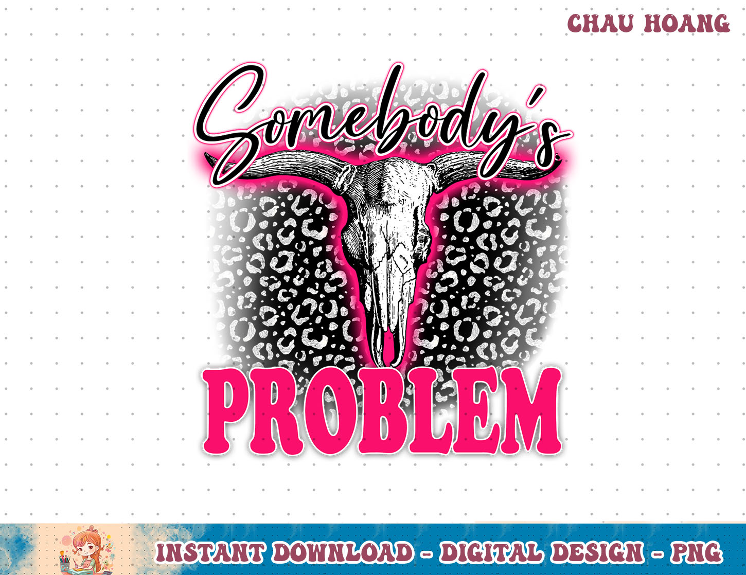 Leopard Somebody's Problem Bull Skull Western Country Cowboy | Inspire ...