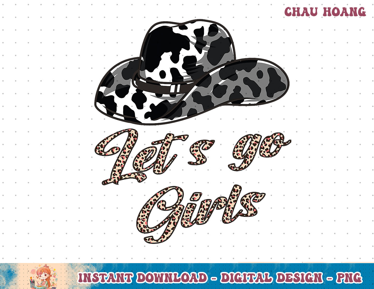 Let s Go Girls - Country Southern Western Leopard | Inspire Uplift
