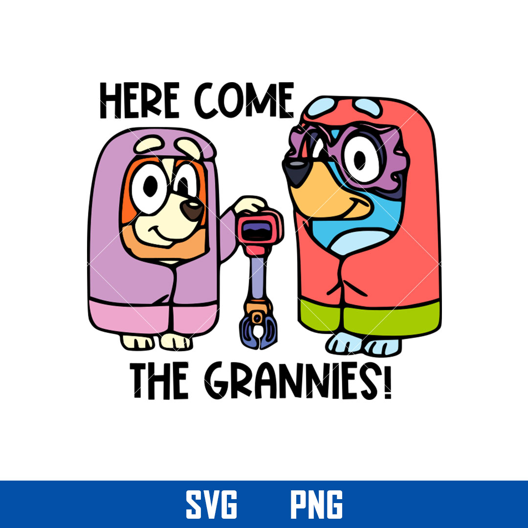 Here Come The Grannies Svg, Bluey Rita and Janet Svg, Bluey - Inspire ...