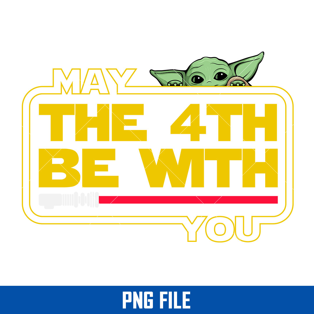 May The Fourth Be With You Png, Baby Yoda Png, Star Wars Png - Inspire ...