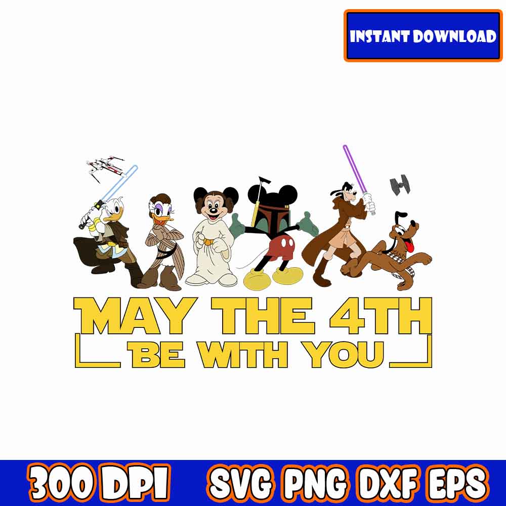 May The 4th Be With You Svg Png Sublimation, May the Fourth | Inspire ...