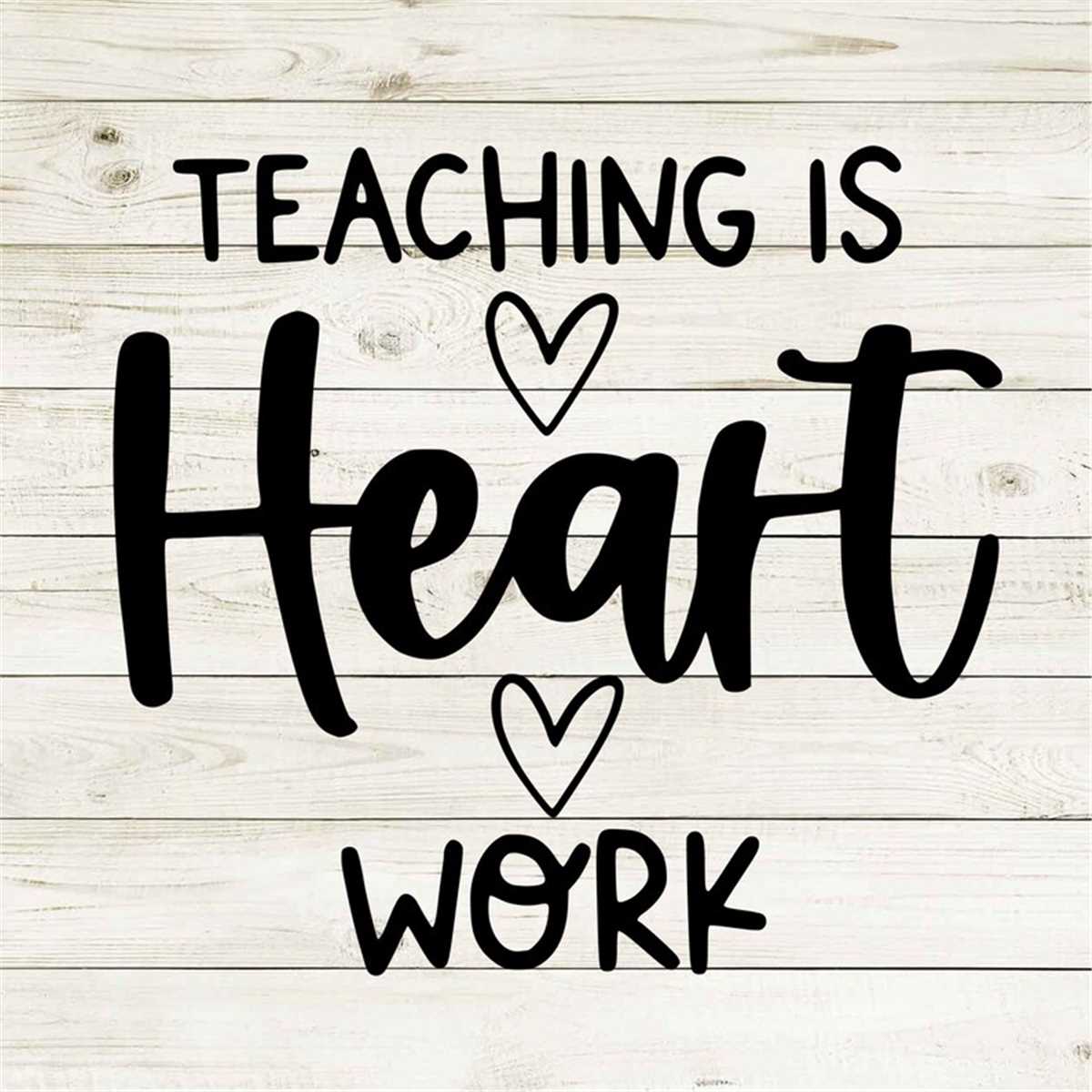 Teaching is heart work Svg, Teacher Png Svg, Teacher svg for - Inspire ...