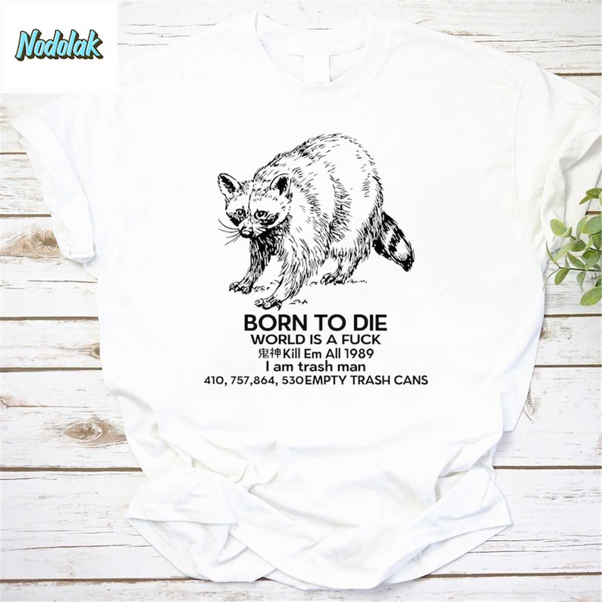 Born To Die Shirts – Edgy & Lyrical Style | Inspire Uplift