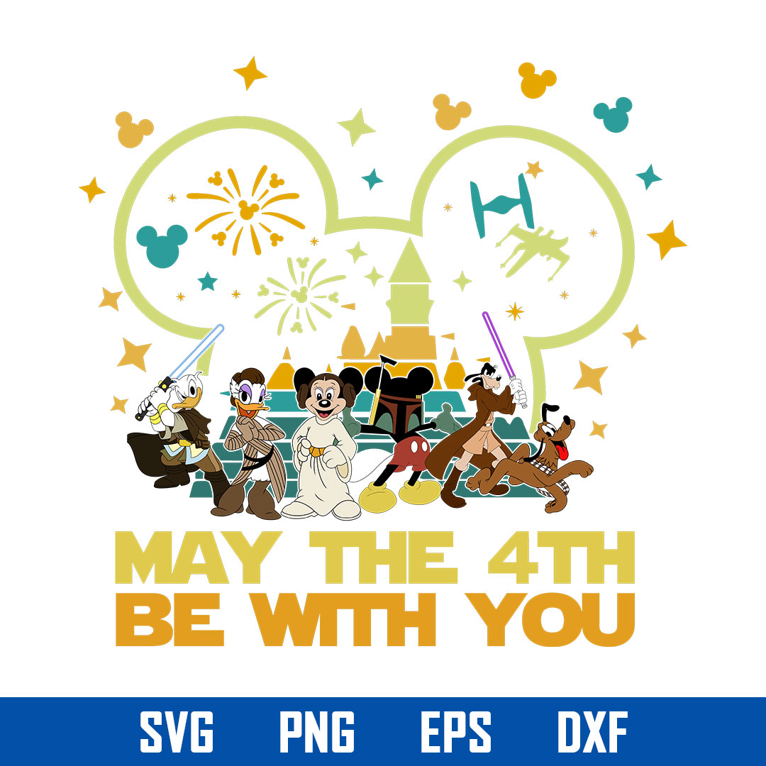May The 4th Be With You Svg, Disney Star Wars Svg, Star Wars | Inspire ...