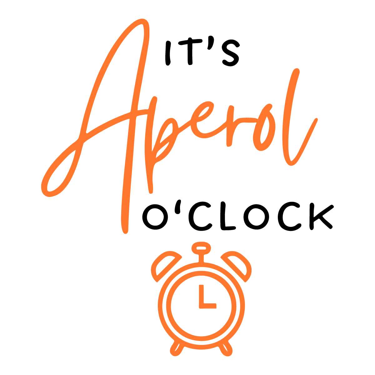 It's Aperol O'Clock SVG Holy Aperoli SVG Graphic Design - Inspire Uplift