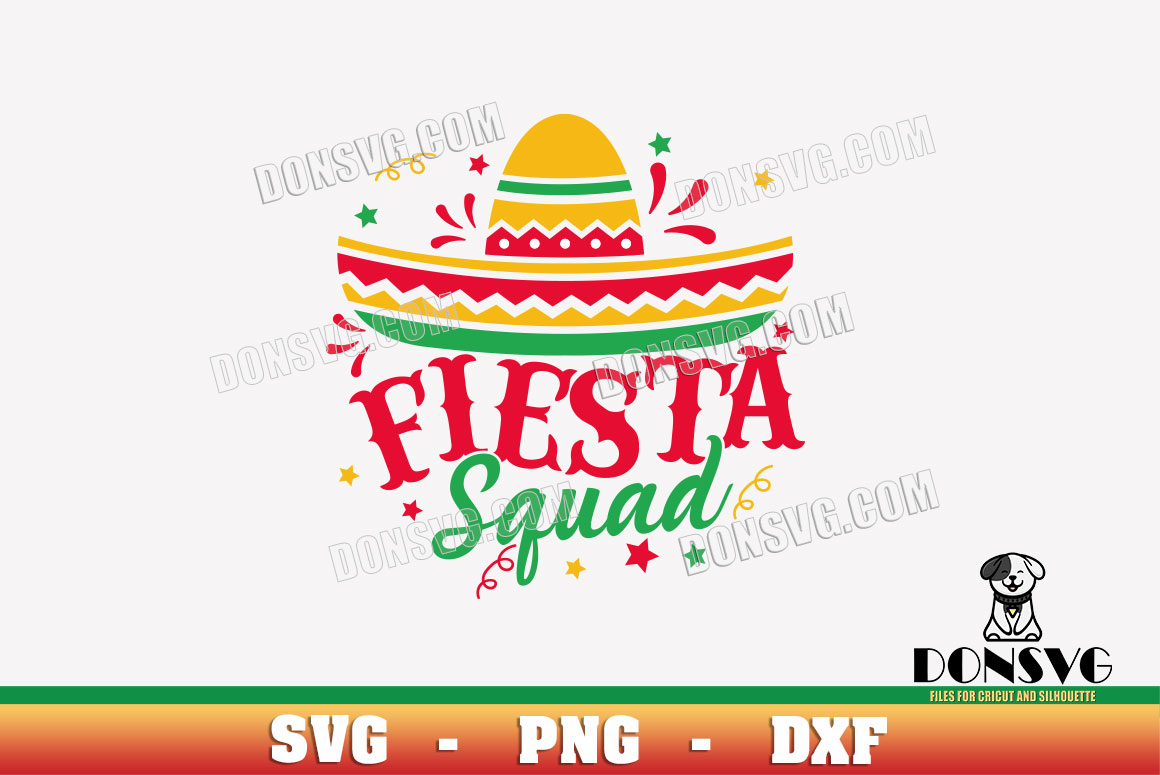 Sombrero Fiesta Squad svg files for Cricut Silhouette Cinco | Inspire ...
