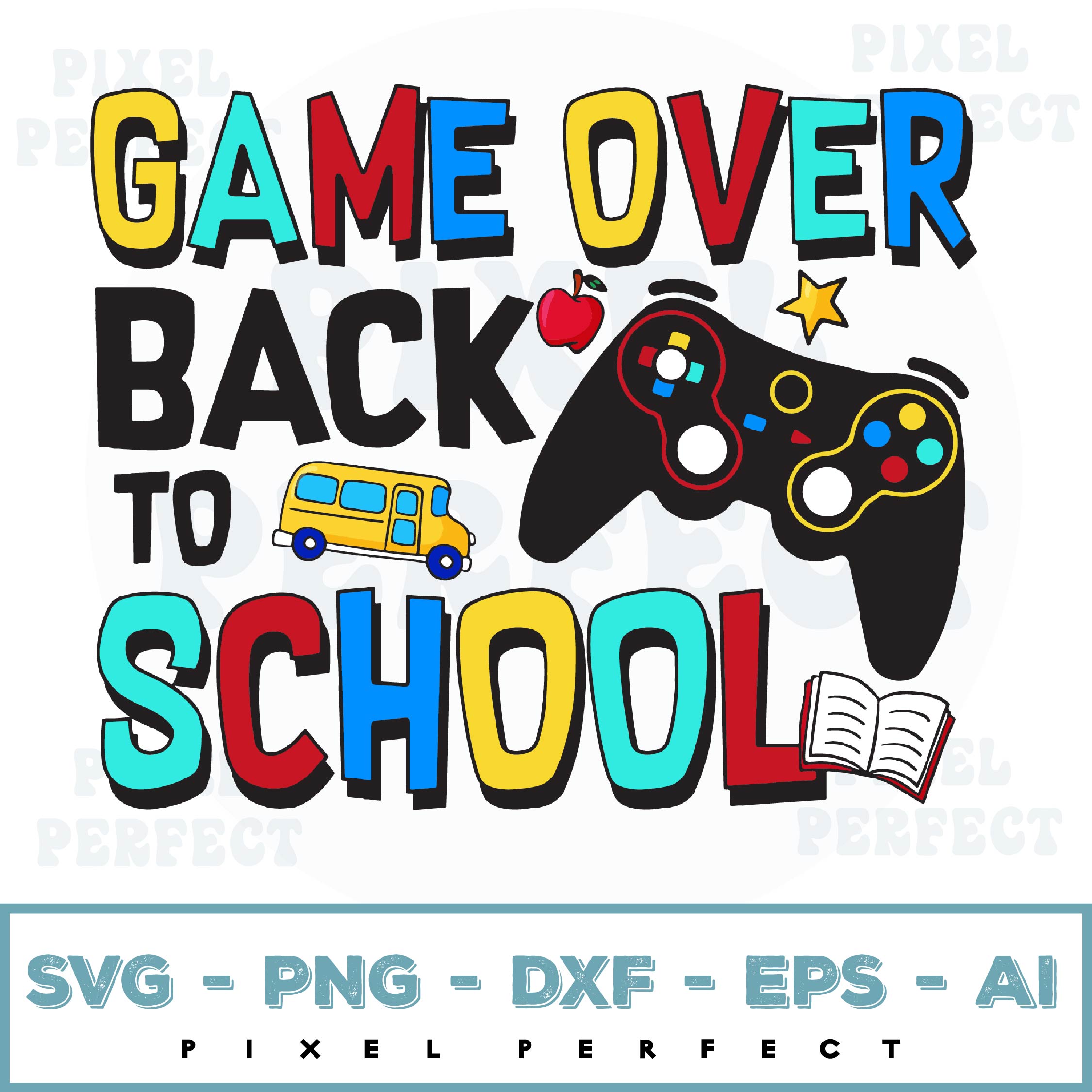 Game Over Back To School svg , Back To School svg , Teacher | Inspire ...