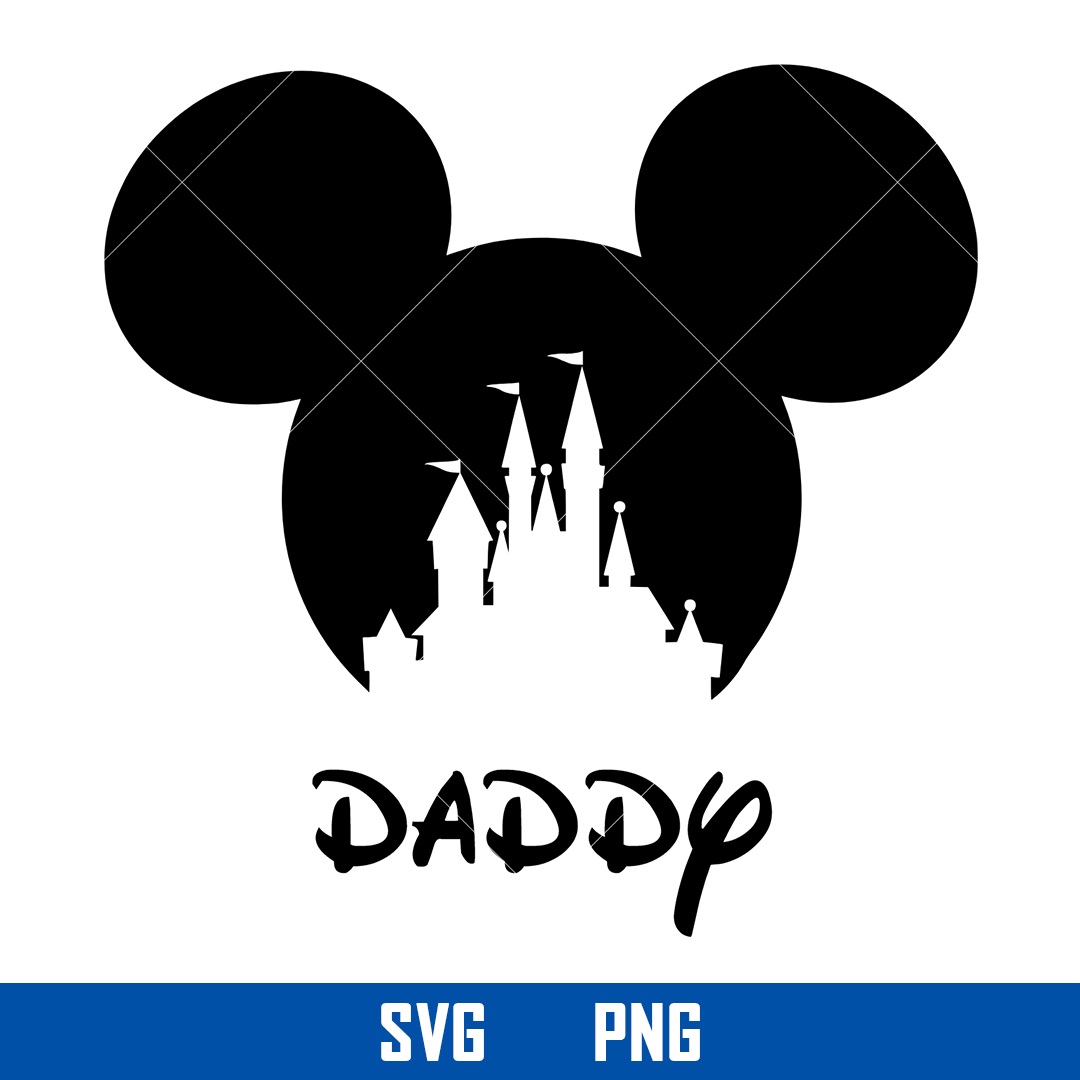 Mickey Daddy Svg, Mickey Castle Svg, Disney Svg, Png Digital | Inspire ...