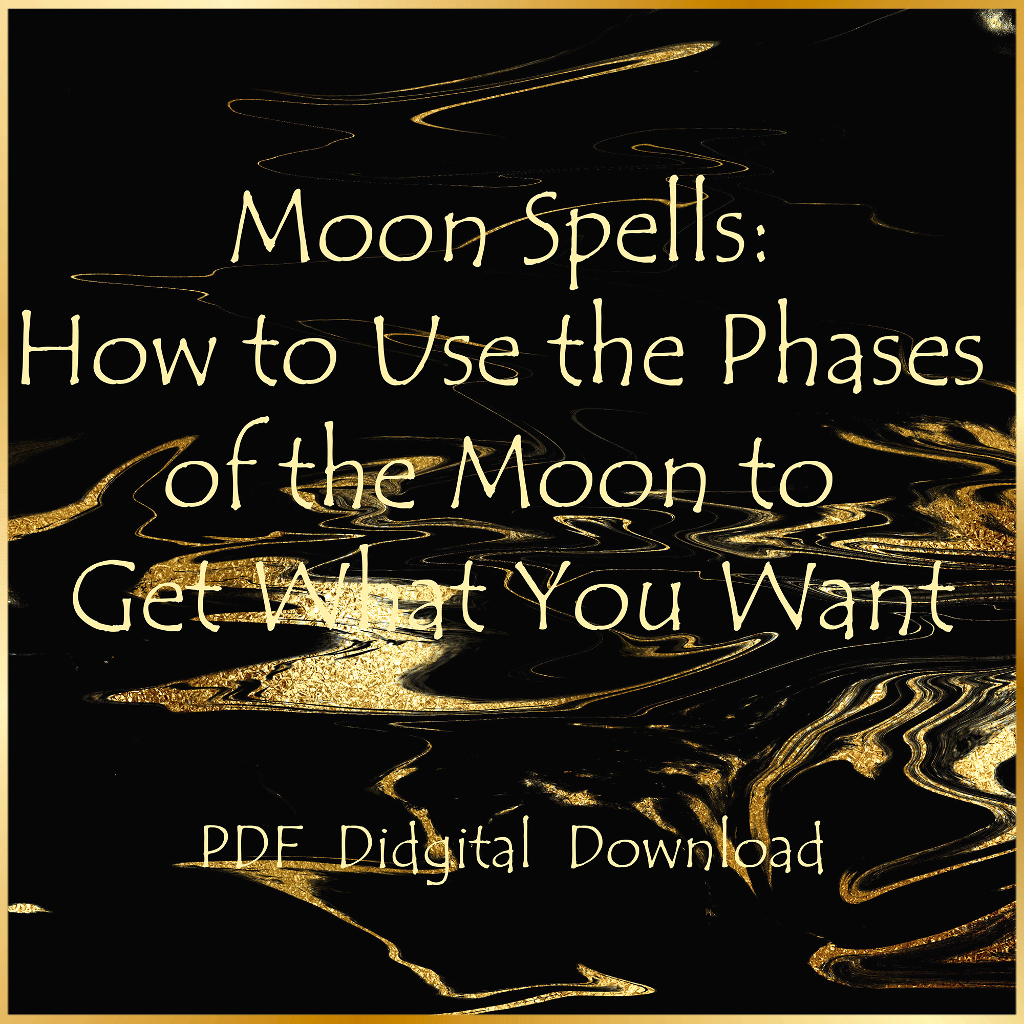 Moon Spells: How to Use the Phases of the Moon to Get What Y - Inspire ...