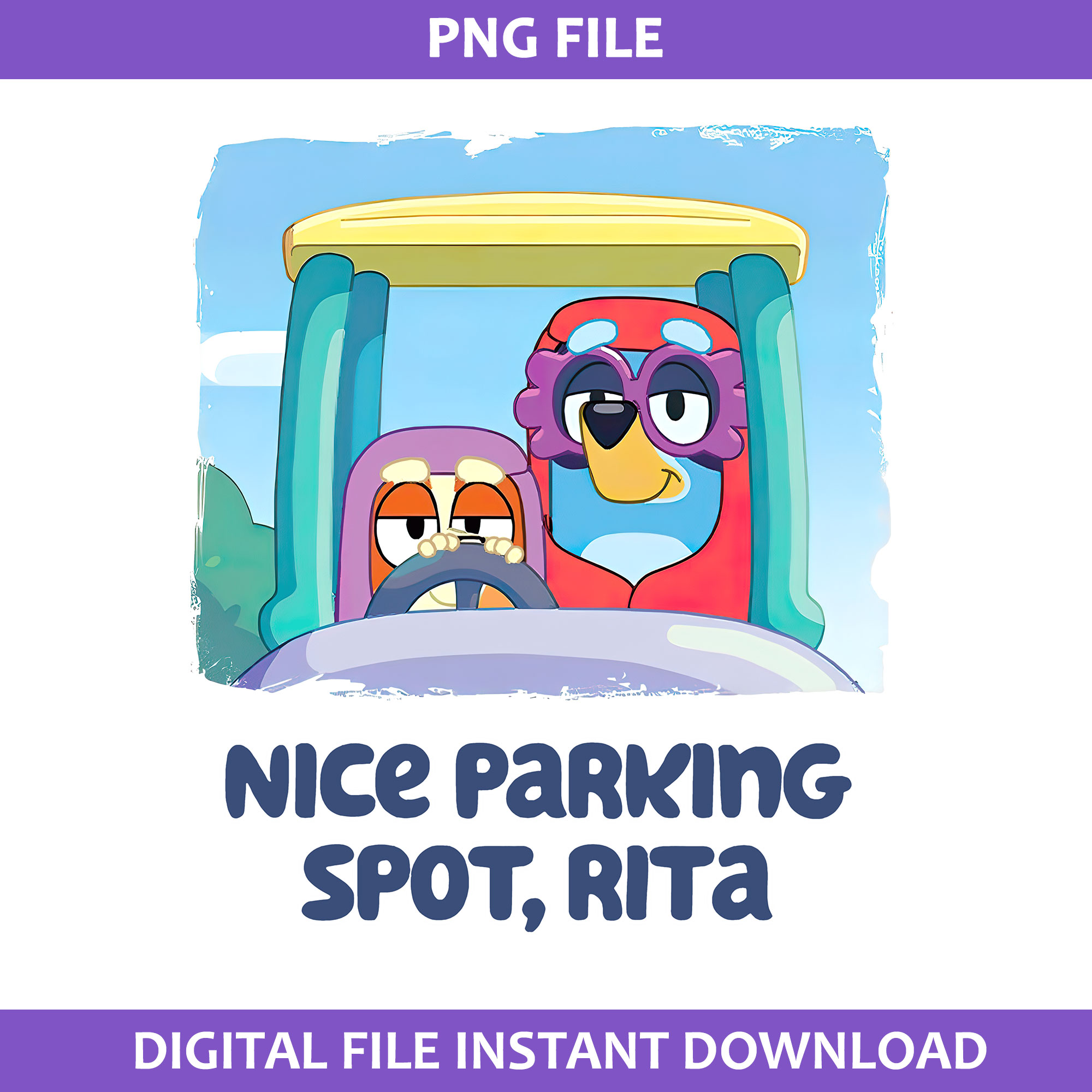 Nice Parking Spot Rita Png, Granny Rita and Janet Png, Bluey | Inspire ...